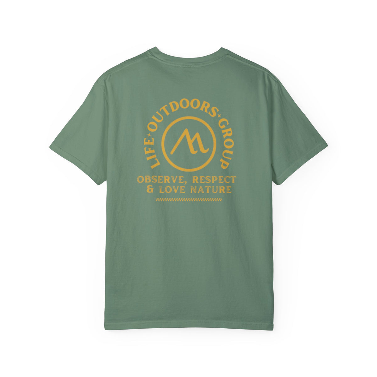Observe Respect & Love Nature - LOG Motto Tee – Life Outdoors Group